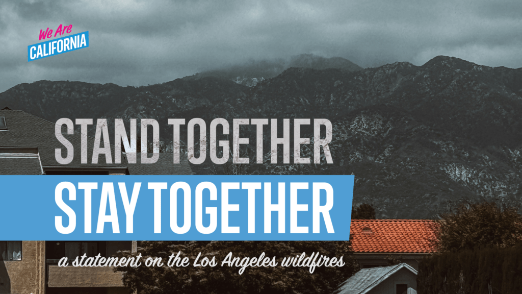 Statement on the Los Angeles Climate Catastrophe - We Are California